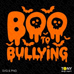 Boo to Bullying Svg Png, Stop Bullying, End Bullying, Halloween ...