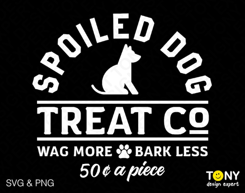Spoiled Dog Svg Png, Treat Co Svg, Wag More Bark Less Svg, Dog Treats ...