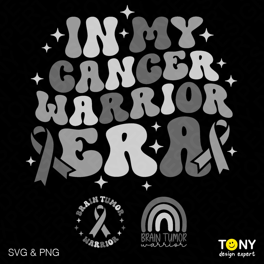 In My Cancer Warrior Era Svg Png, Brain Tumor Awareness, Cancer Warrior ...