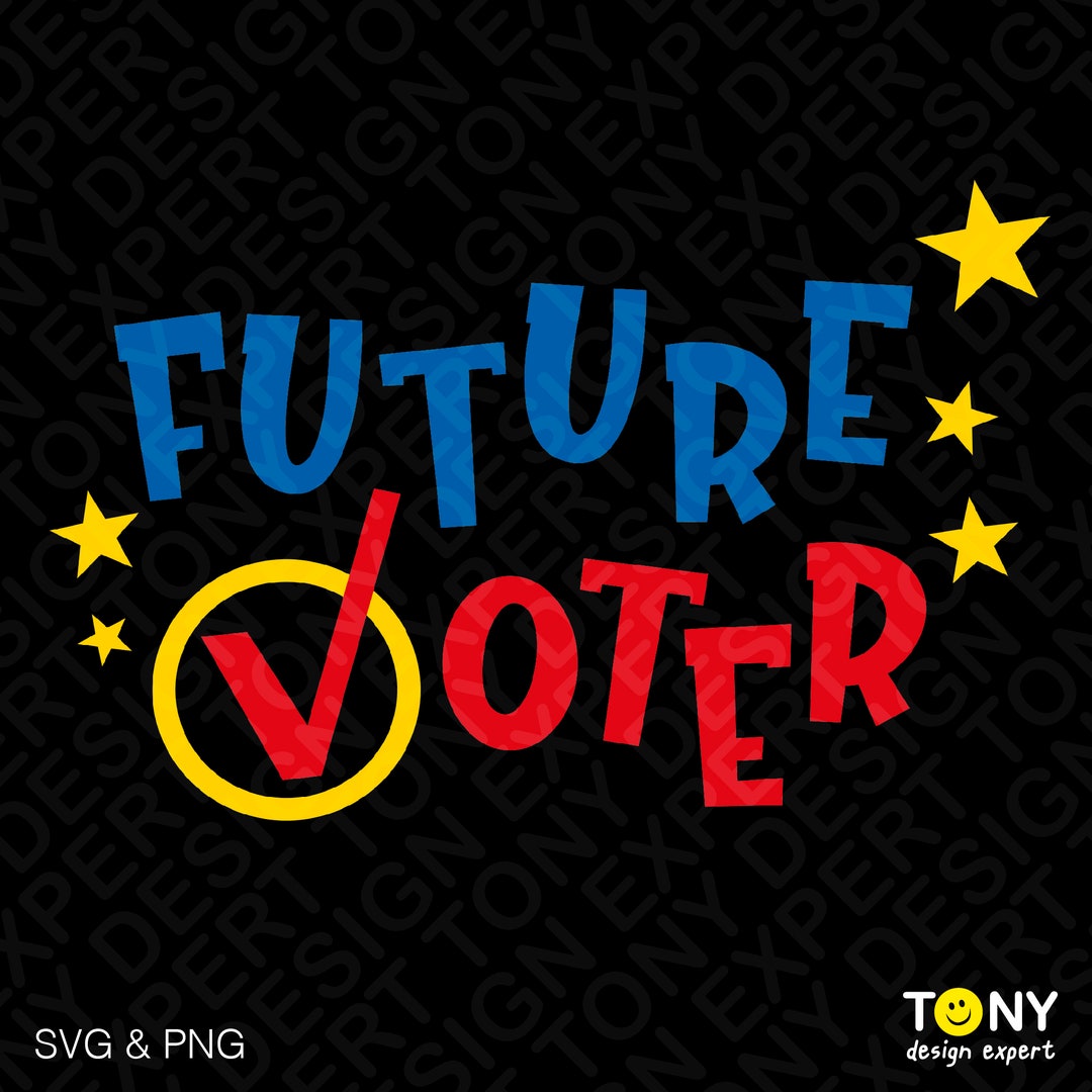 Future Voter Svg Png, Vote Svg, Election Svg, Funny Election for Teen ...