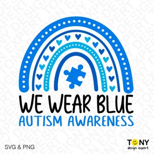 In April We Wear Blue Svg Png, Autism Awareness Svg, Rainbow Awareness ...