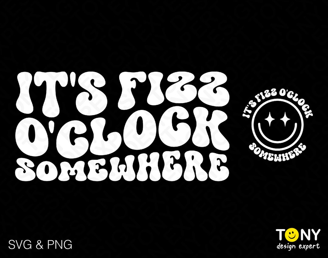 2 Bundle, It's Fizz O'clock Somewhere Svg Png, Front Back Pocket ...