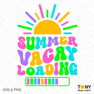 2 Design Bundle Summer Vacay Loading Svg Png, Summer Vacation Quote ...