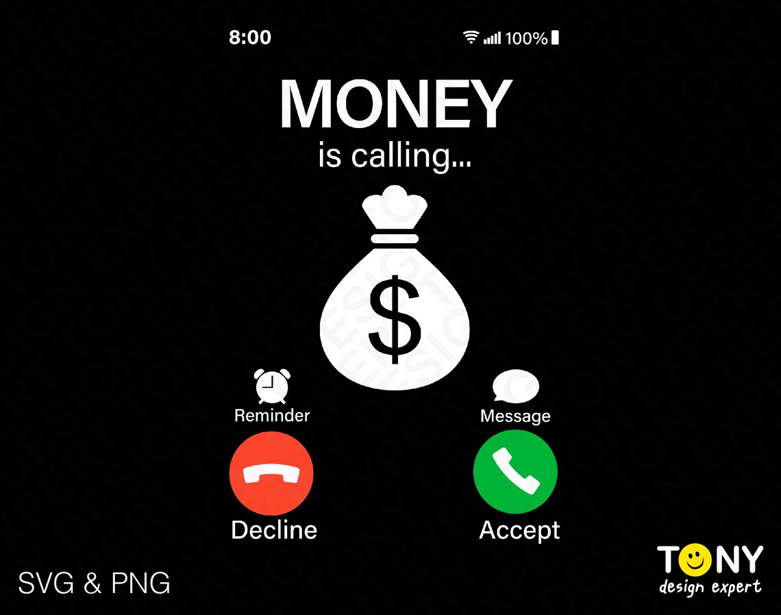 Money is Calling Svg Png, Incoming Call Svg, Money Svg, Funny Call ...