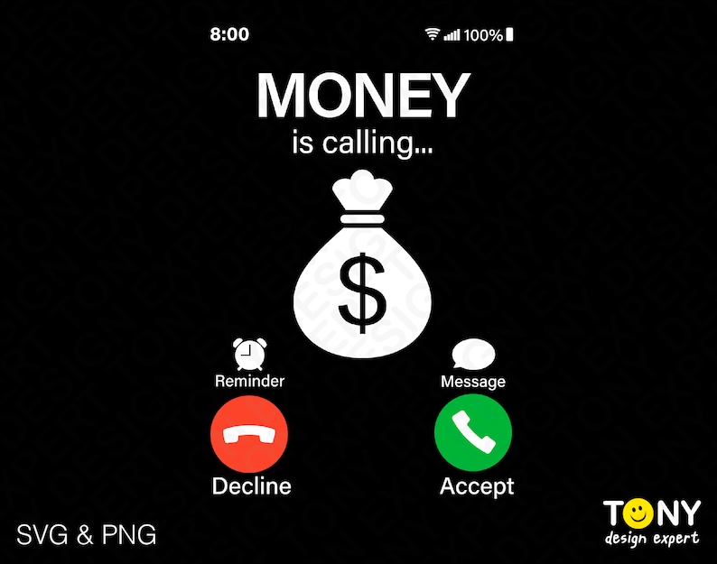Money is Calling Svg Png, Incoming Call Svg, Money Svg, Funny Call ...