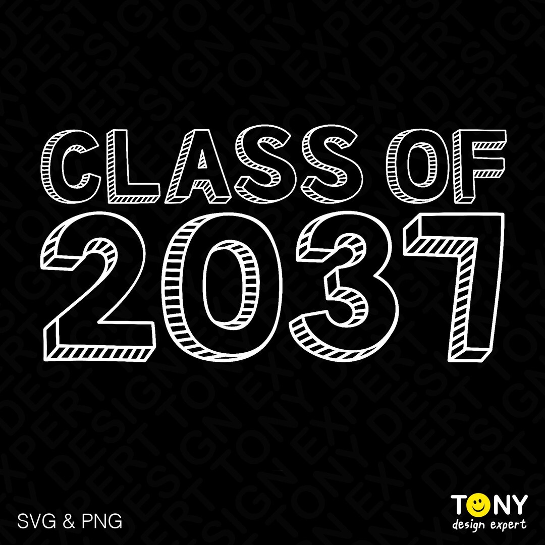 Class of 2037 Svg Png, Preschool Svg, Kindergarten Svg, Funny Back to ...