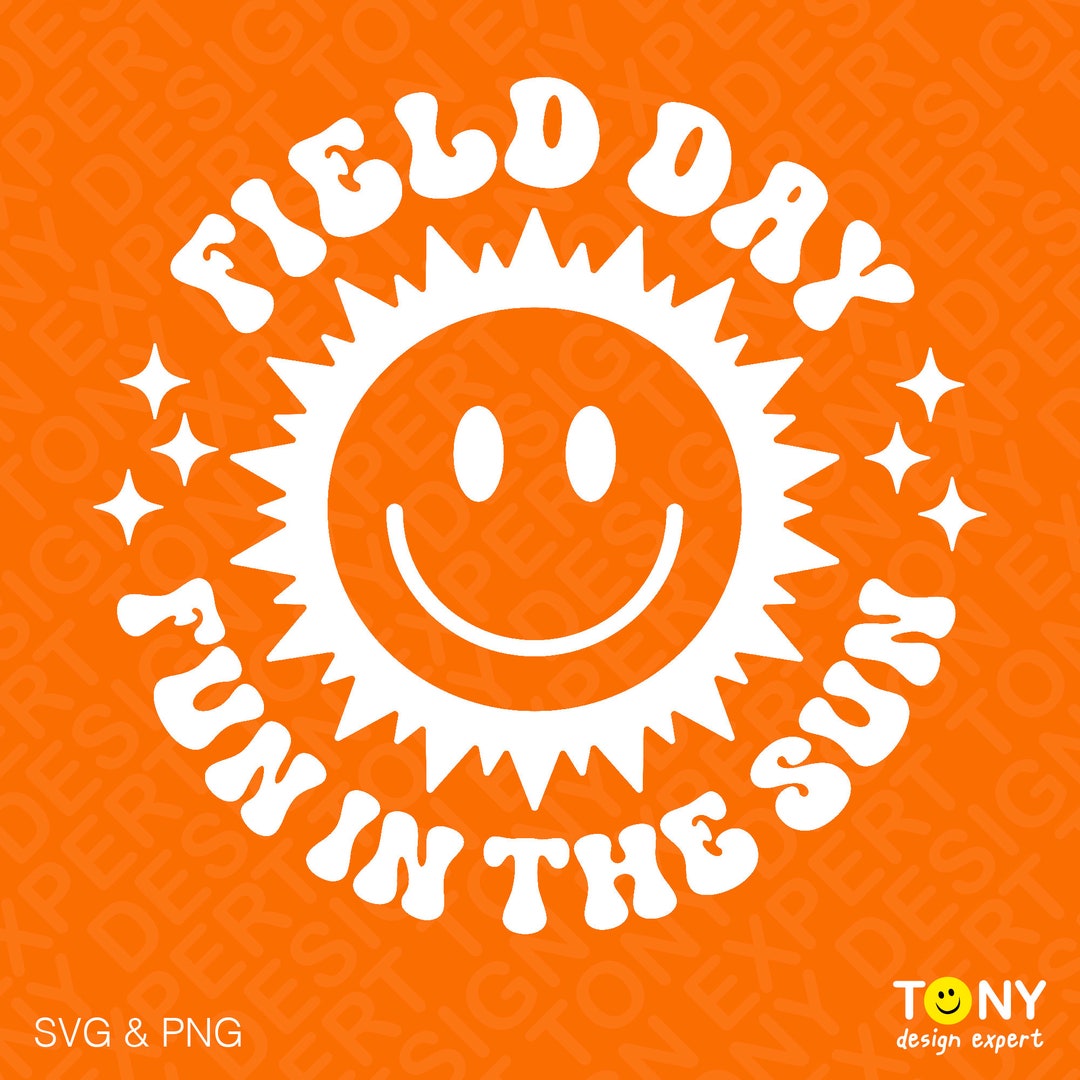 School Field Day Fun in the Sun Svg Png, Happy Field Day Svg, Field ...