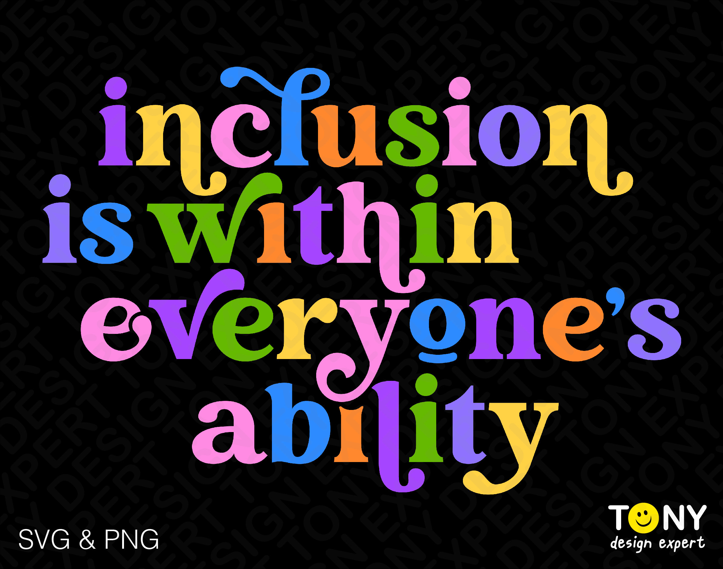 Inclusion is Within Everyone's Ability Svg Png, Special Needs ...