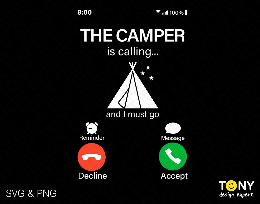 The Camper is Calling and I Must Go Svg Png, Incoming Call Svg, Camper ...