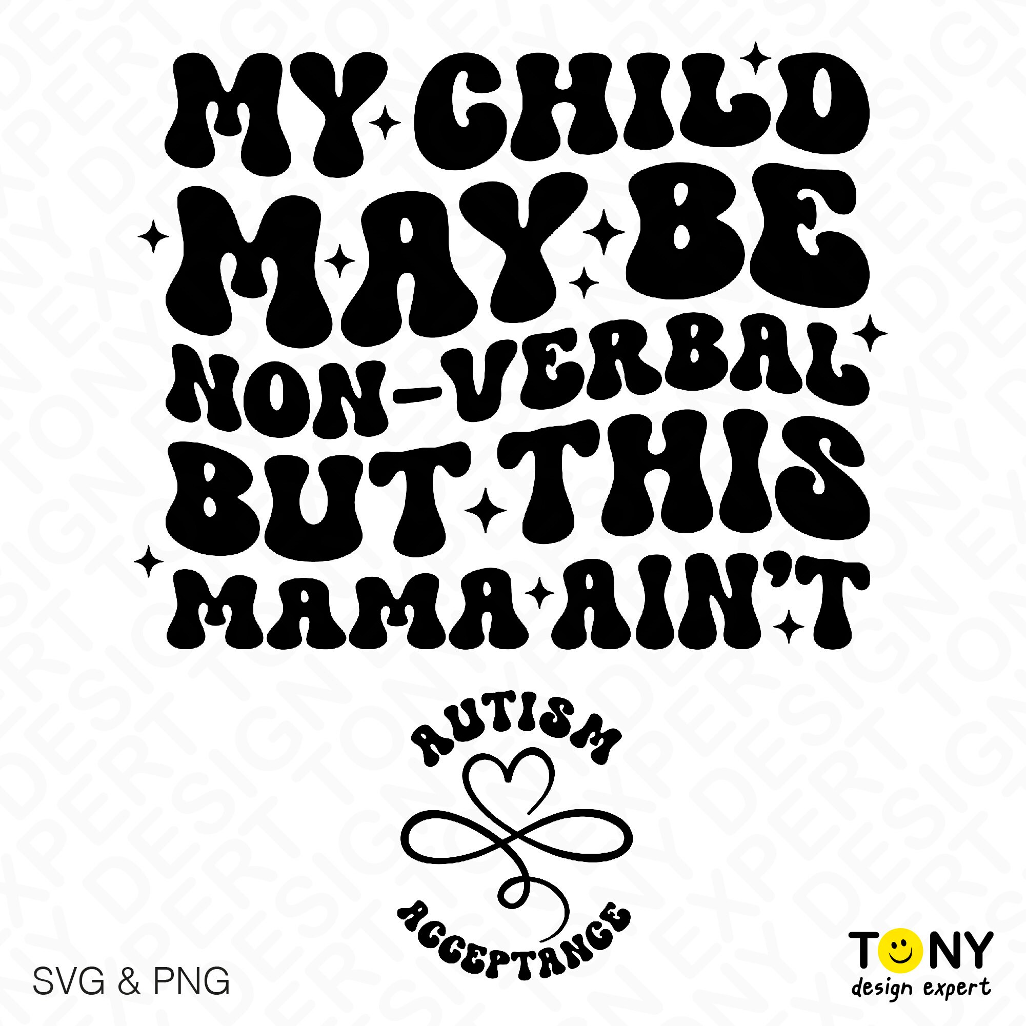 2 Bundle, My Child May Be Non Verbal Svg Png, but This Mama Ain’t ...