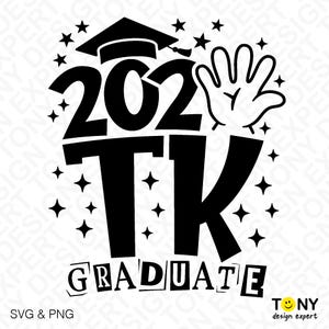 2025 TK Graduate Svg Png, Transitional Kindergarten Svg, Funny End of ...