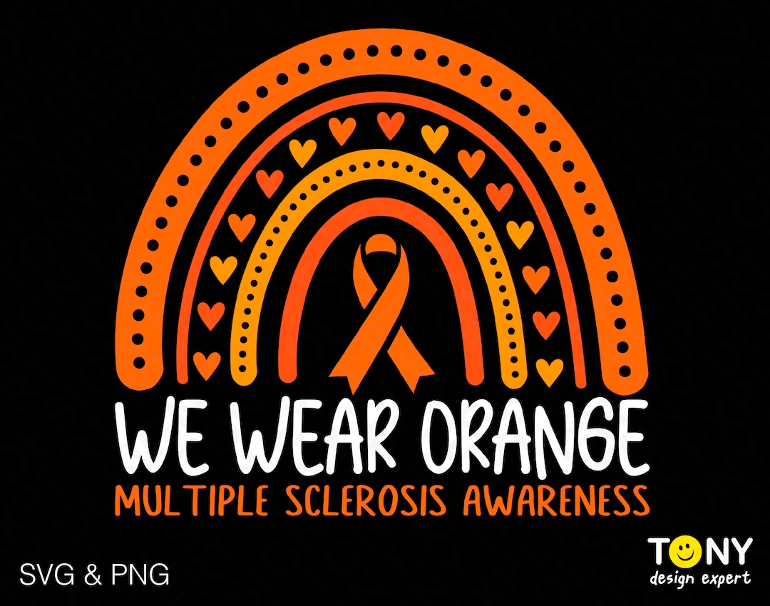 We Wear Orange Svg Png, Multiple Sclerosis Awareness, MS Awareness Svg ...