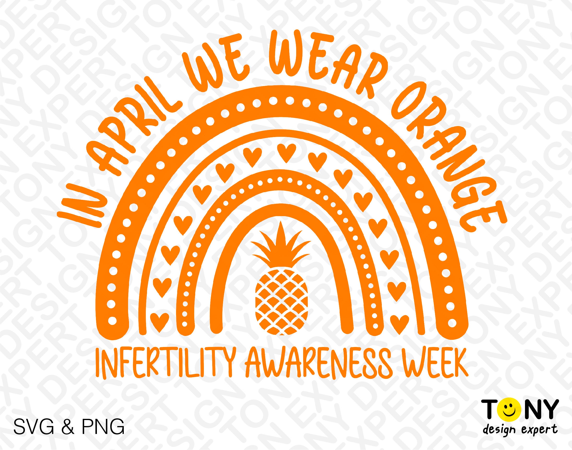 In April We Wear Orange Svg Png Infertility Awareness Svg - Etsy