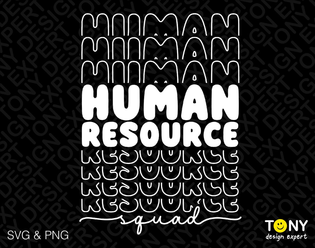 Human Resource Squad Svg Png, Cool HR Svg, HR Squad Svg, HR ...