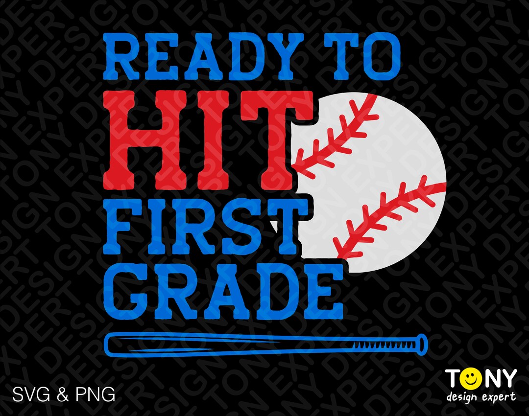 Ready to Hit First Grade Svg Png, Back to School Svg, First Day of ...