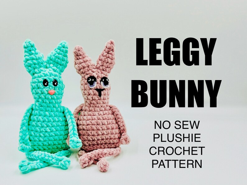 LEGGY BUNNY No Sew Plushie Crochet Pattern - Etsy