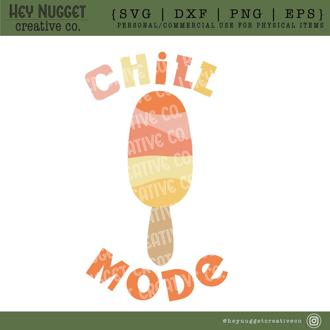 Chill Mode SVG - Popsicle SVG - Chill Mode Shirt - Chill Mode Onesie ...