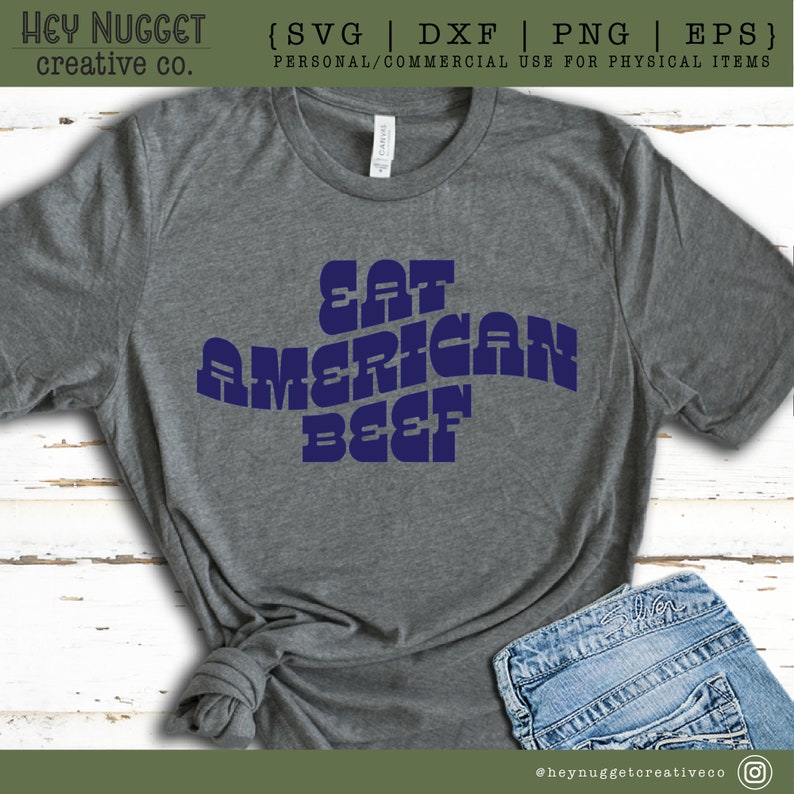 Eat American Beef SVG - Beef SVG - Eat American Beef Shirt - Eat Beef ...