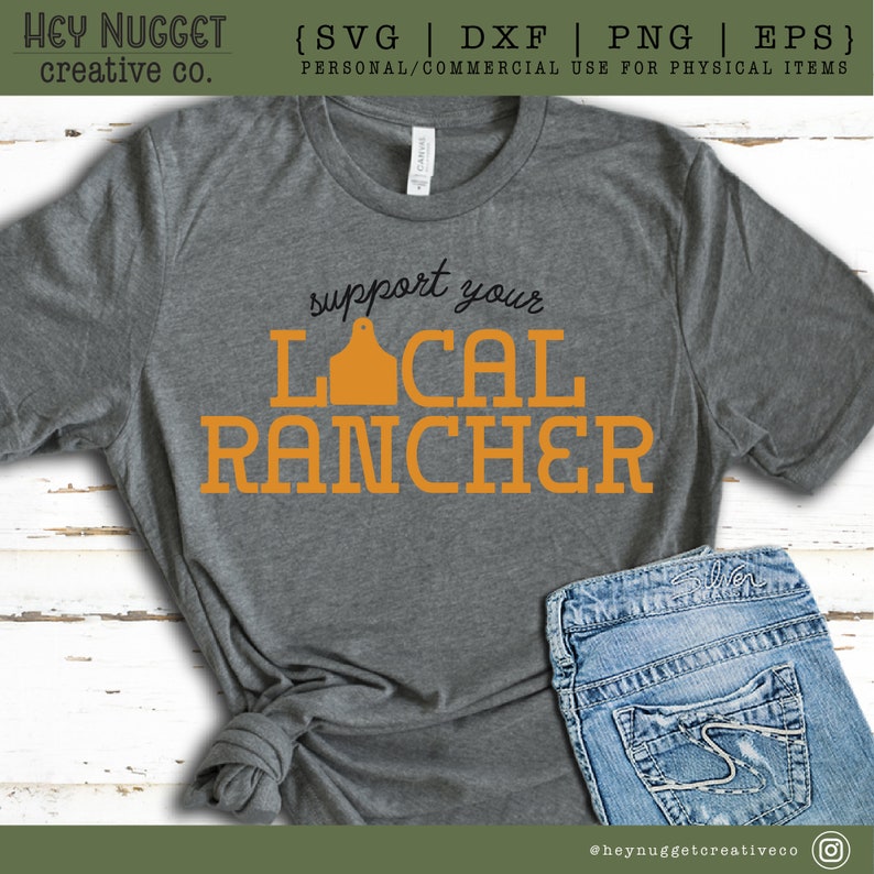 Support Your Local Rancher SVG - Rancher SVG - Ranch Shirt - Ranch SVG ...