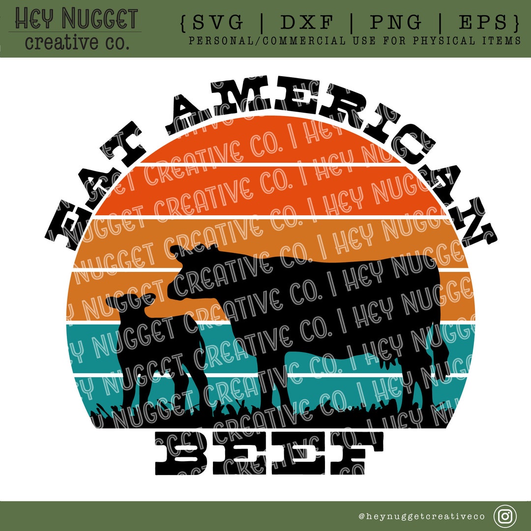 Eat American Beef SVG - Rancher SVG - Ranch Shirt - Ranch SVG - Eat ...