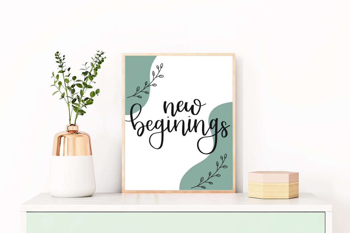 New Beginnings Wall Art Inspirational Wall Art Instant | Etsy