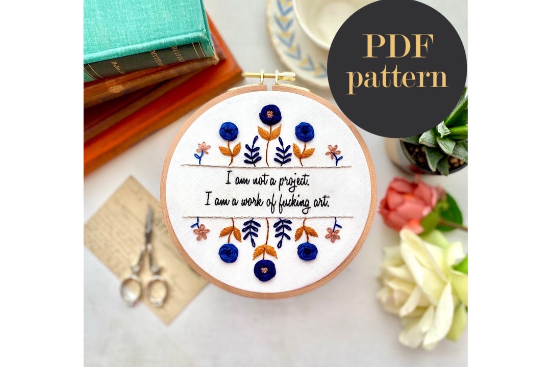 I'm Not a Project // Embroidery PDF Pattern Download 6 Inch - Etsy