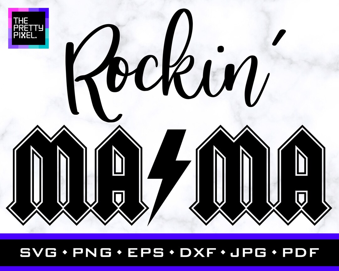 Mama Svg Png Mothers Day Svg Mother Svg Acdc Mama Svg Acdc Svg Mama ...