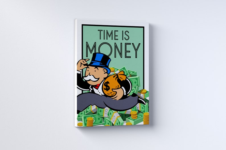 Time is Money Canvas / Monopoly Man Art / Motivational Canvas | Etsy