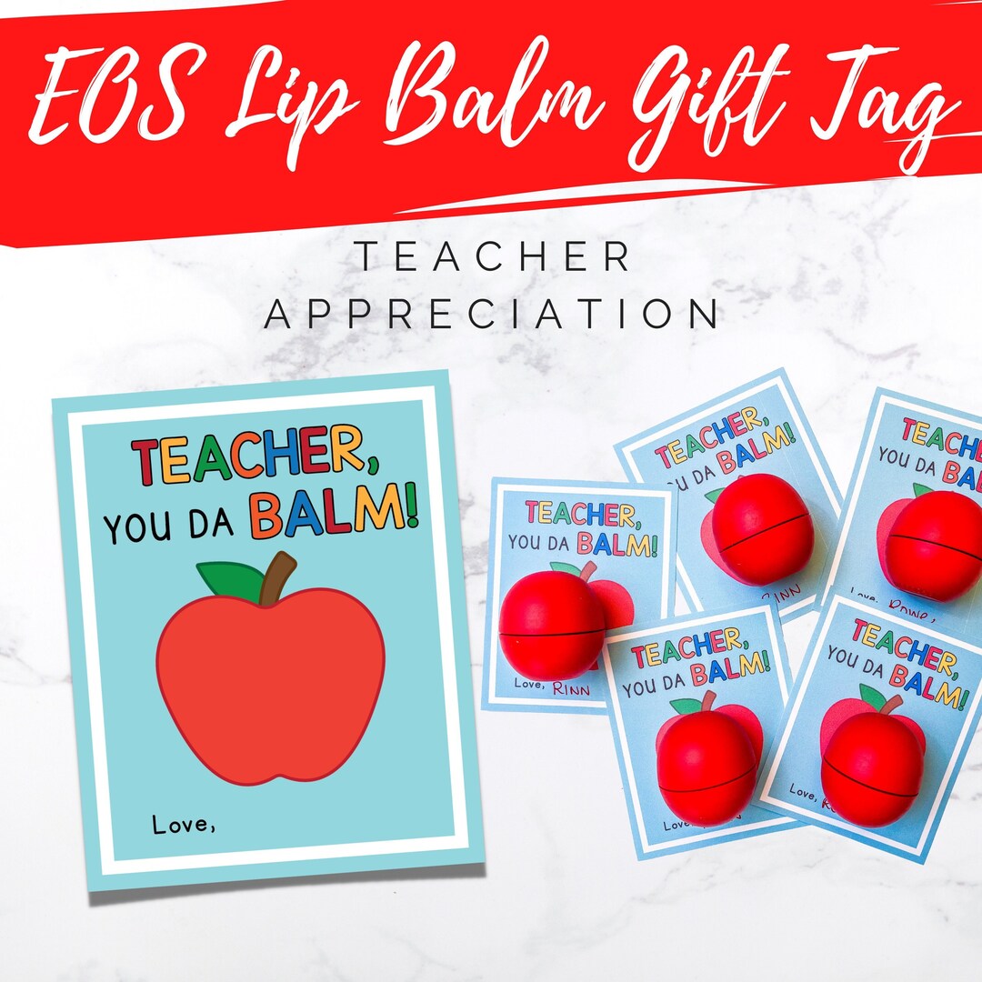 You're the Balm Tags Printable, Teacher Appreciation, Staff ...
