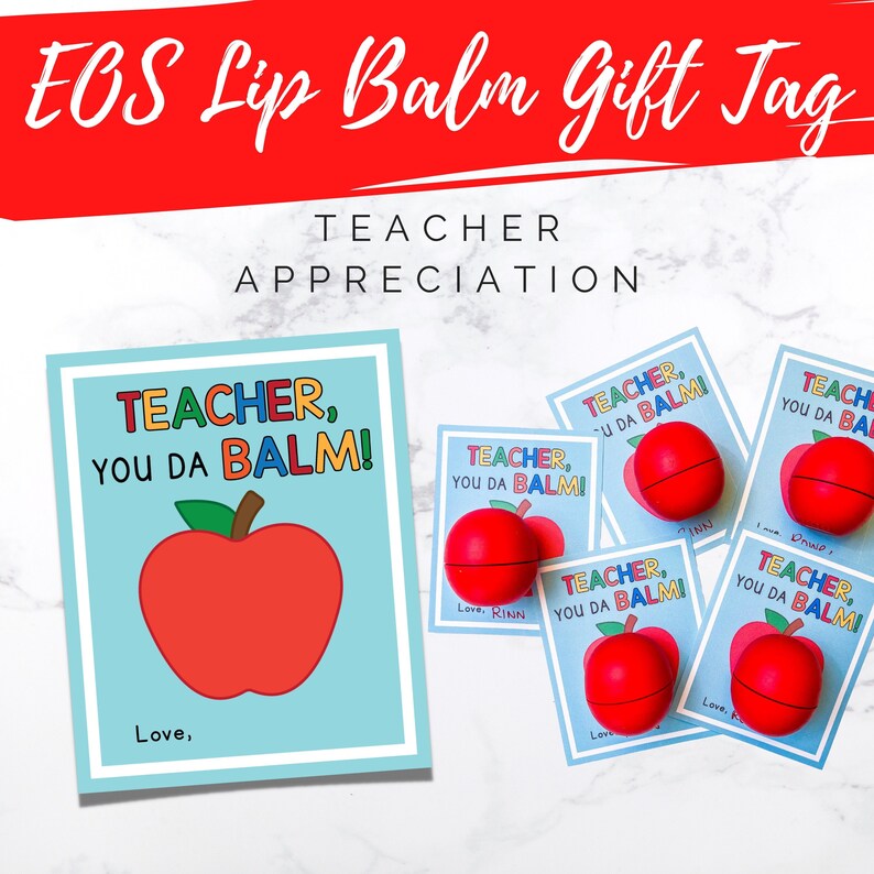You're the Balm Tags Printable, Teacher Appreciation, Staff ...