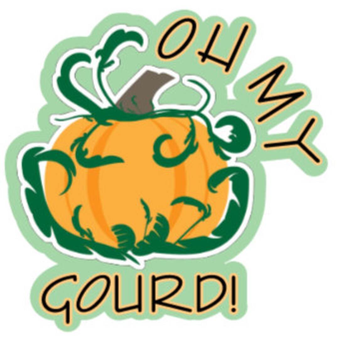 Oh My Gourd Sticker - Etsy