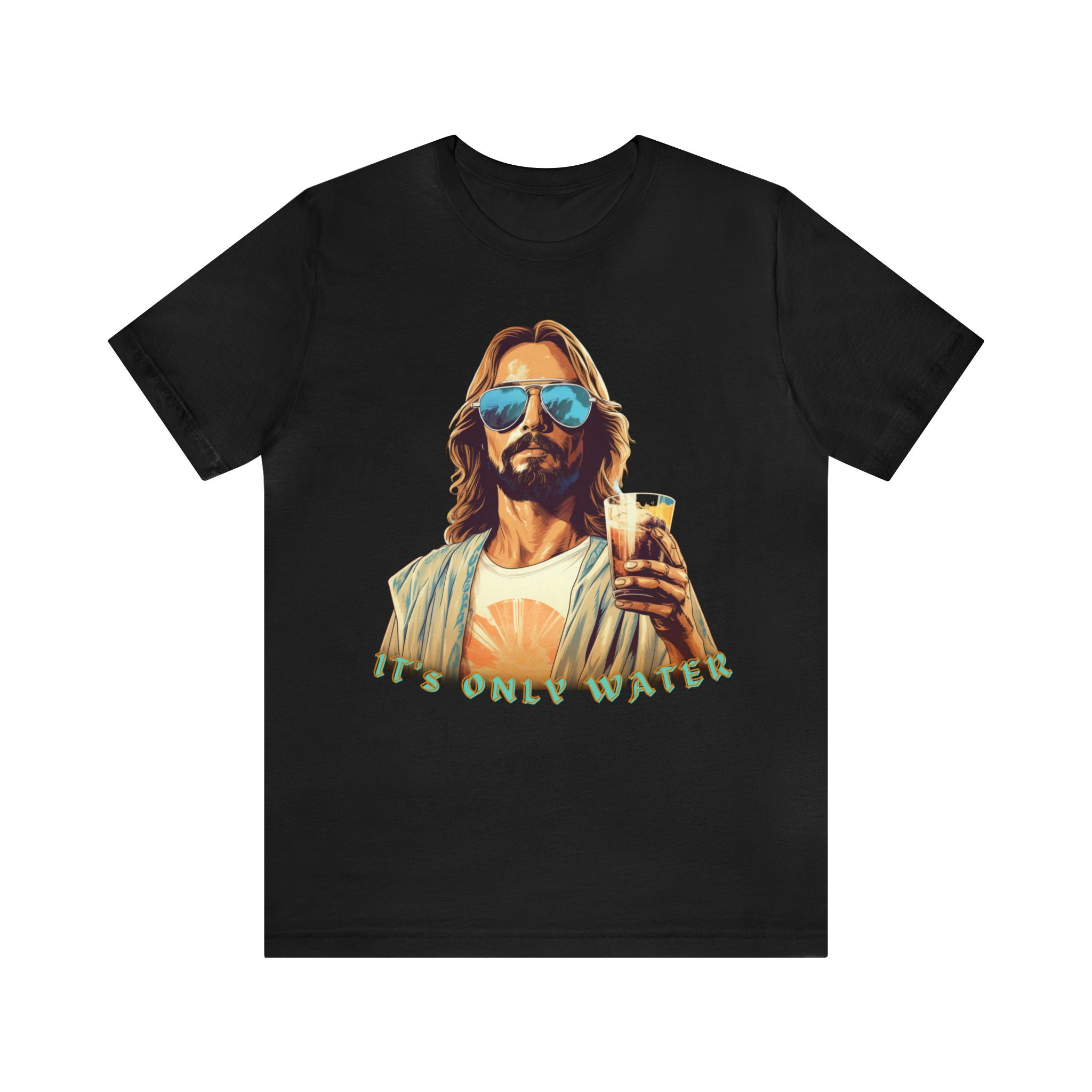 Funny Jesus Christ Shirt, Jesus Christ With a Beer, Only Water, Funny ...