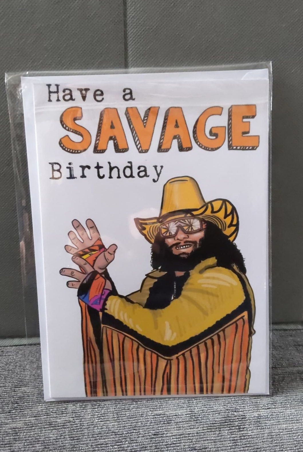 Have a Savage Birthday Macho Man Randy Savage WWF/WWE - Etsy
