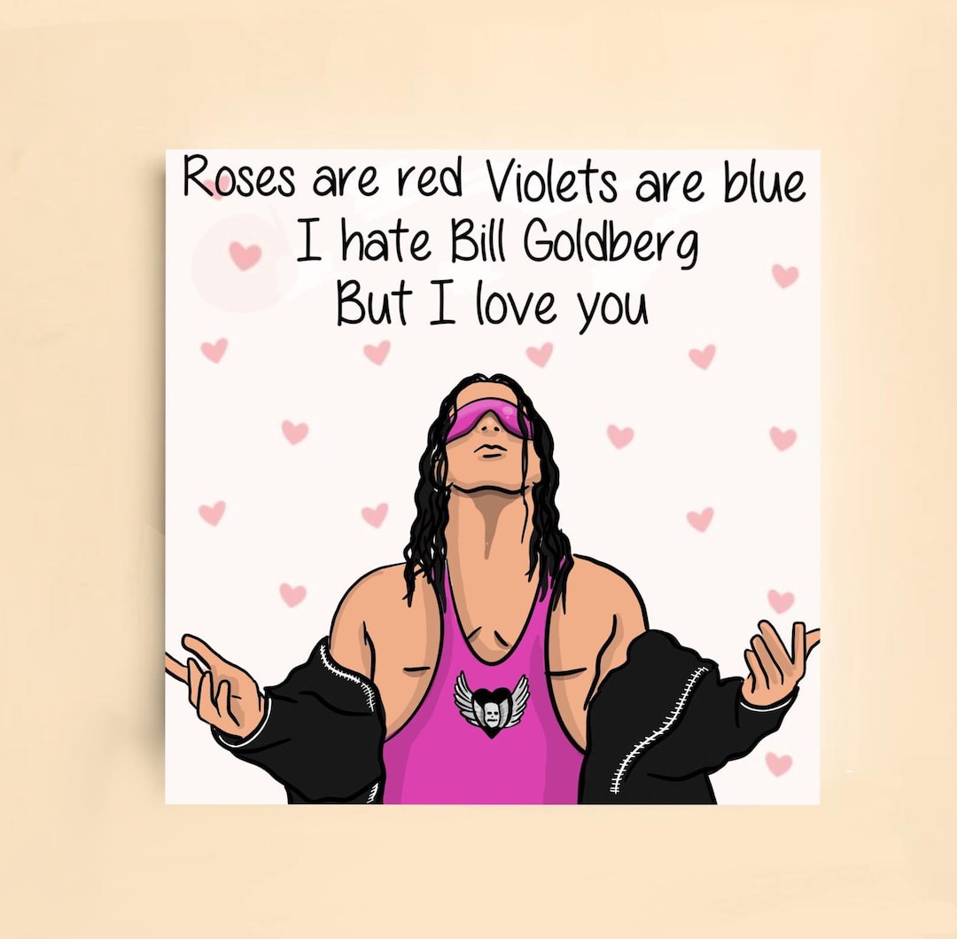 Great for Wrestling Fans:- Bret Hart X Bill Goldberg Inspired Valentines/any Occasion/ Card /6x6 ...