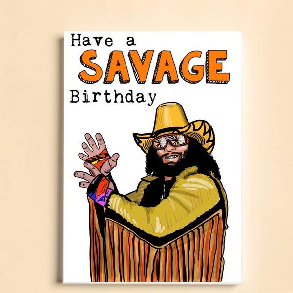 Macho Man Savage Birthday Card - Etsy