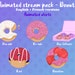 Animated Donuts Complete Twitch Stream Bundle Overlay Food Package Cute ...