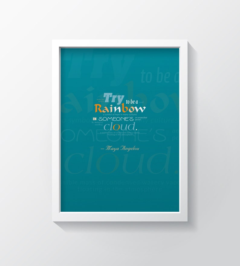 Motivational Print/postcard - Maya Angelou Quote, Try to Be a Rainbow ...