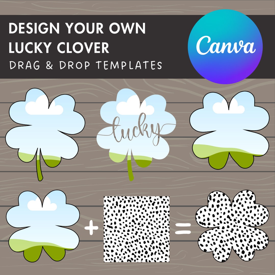 Design Your Own Lucky Clover on Canva, Lucky Clover Canva Template ...