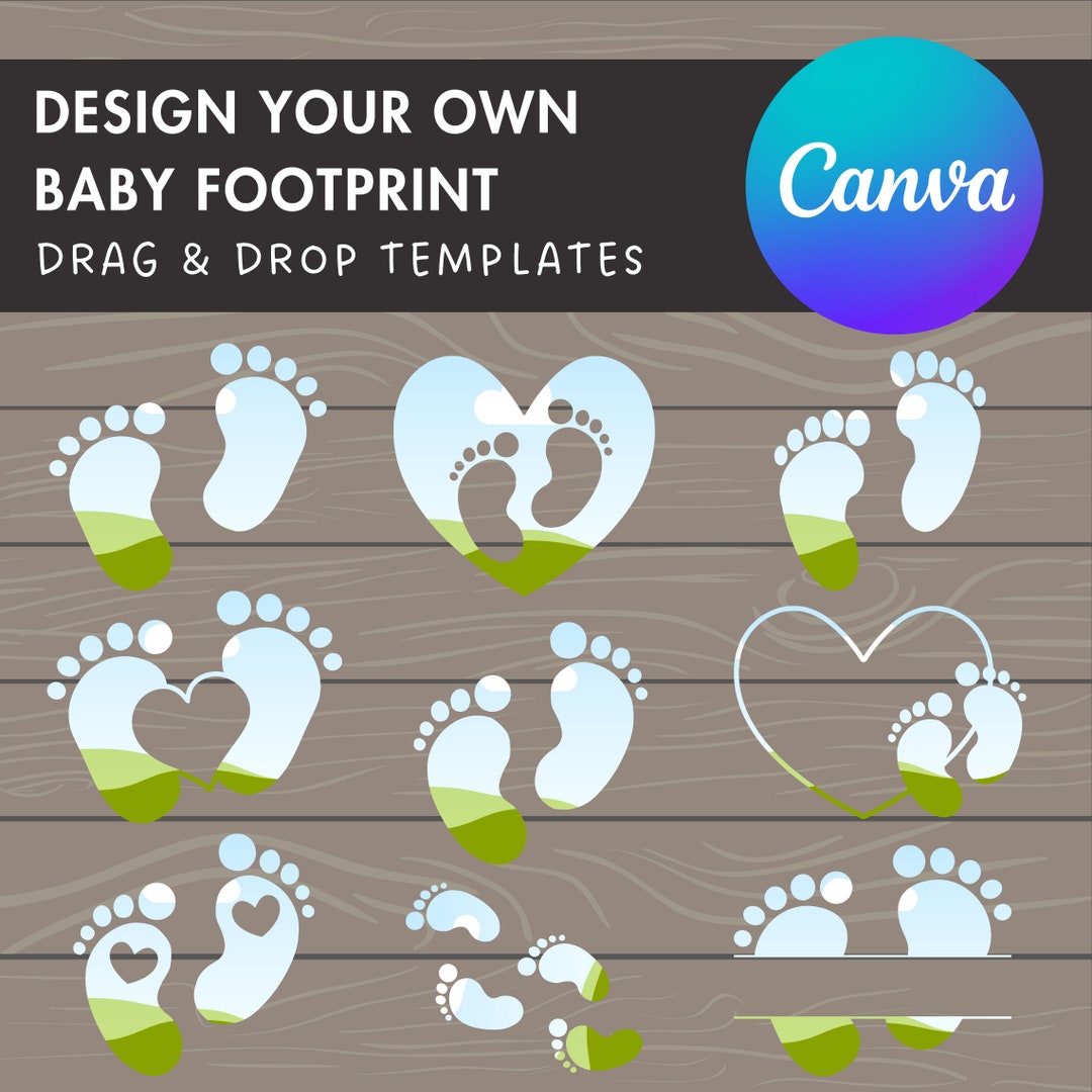 Design Your Own Baby Footprint Canva Frame, Editable Baby Feet Canva ...