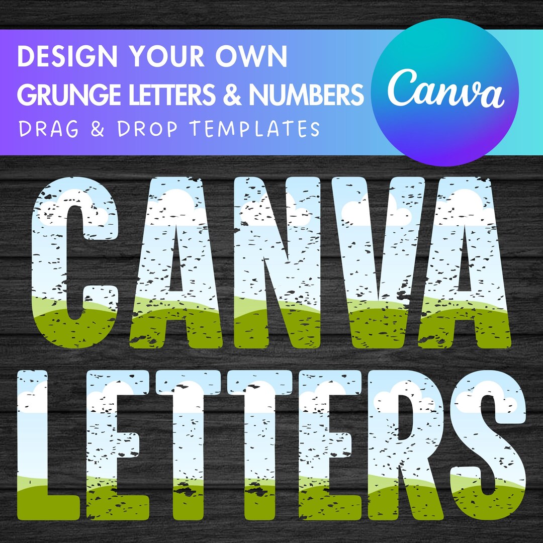 Design Your Own Distressed Letters on Canva, Grunge Alphabet Canva ...