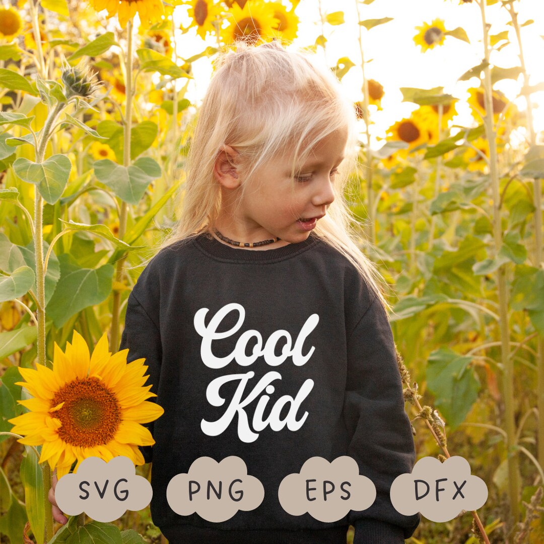Cool Kid Svg, Kids Shirt Desing, Cool Svg, Sublimation Design, Trendy ...