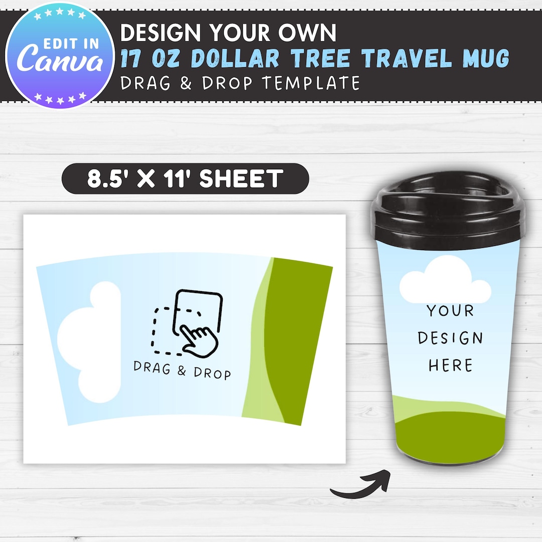 17oz Dollar Tree Travel Mug Template, Travel Mug Full Wrap, Editable ...