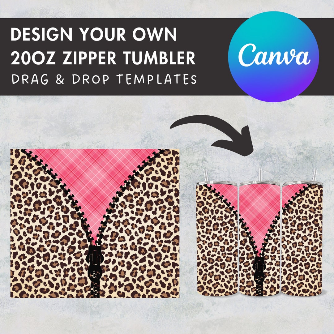 Zipper Tumbler Editable Canva Template, Open Zipper 20oz Skinny Tumbler Wrap, Drag and Drop ...