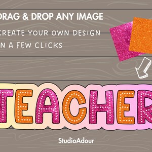 Design Your Own Teacher Design, Teacher Design Template, Drag and Drop ...