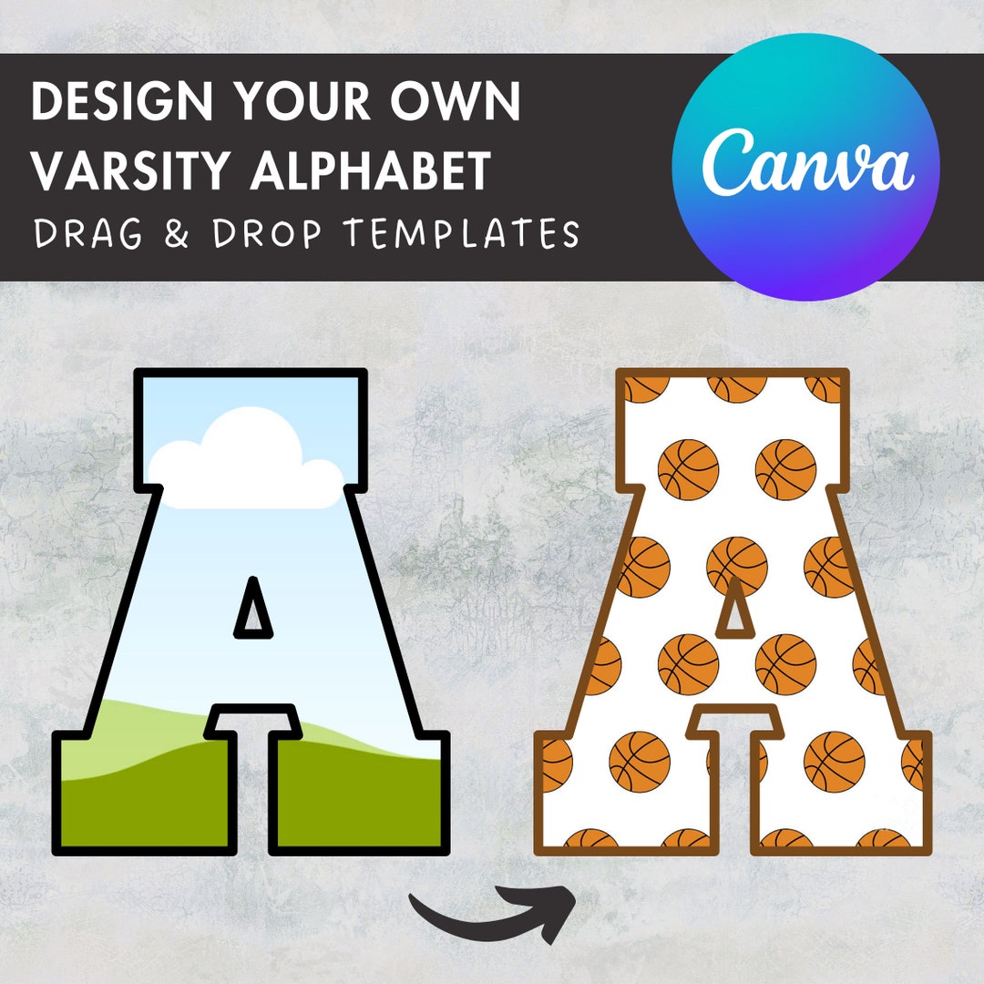 Design Your Own Varsity Letters, Varsity Alphabet Canva Template, Drag ...