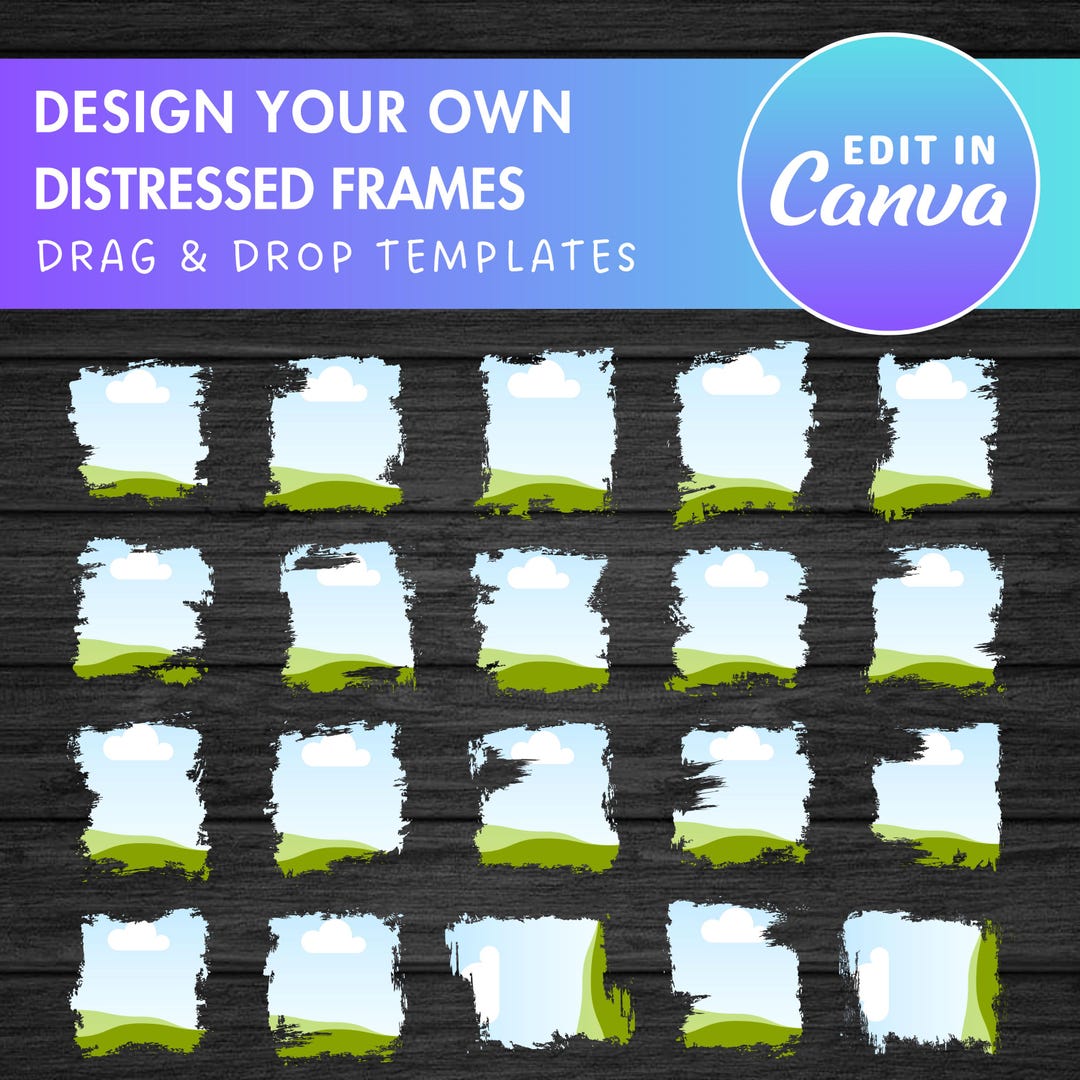 Design Your Own Distressed Edge Canva Frames, Grunge Pages Templates ...