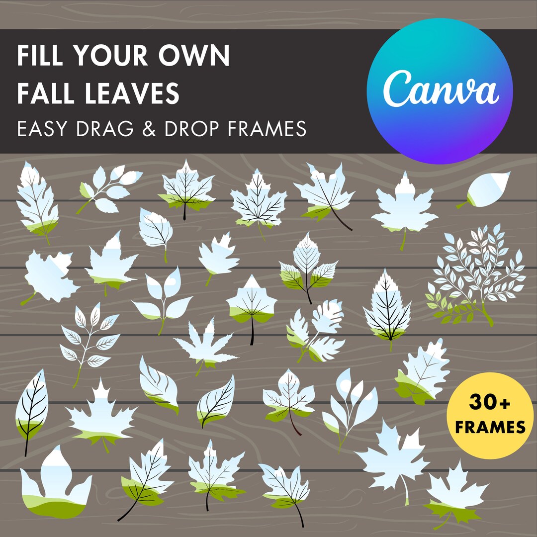 Design Your Own Fall Leaves Canva Frames, Editable Leaves Templates ...