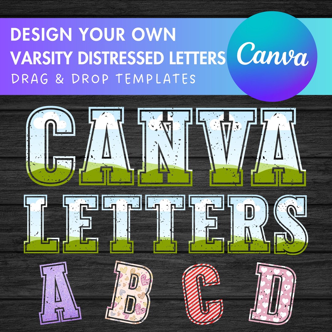 Design Your Own Varsity Distressed Alphabet on Canva, Canva Frames ...