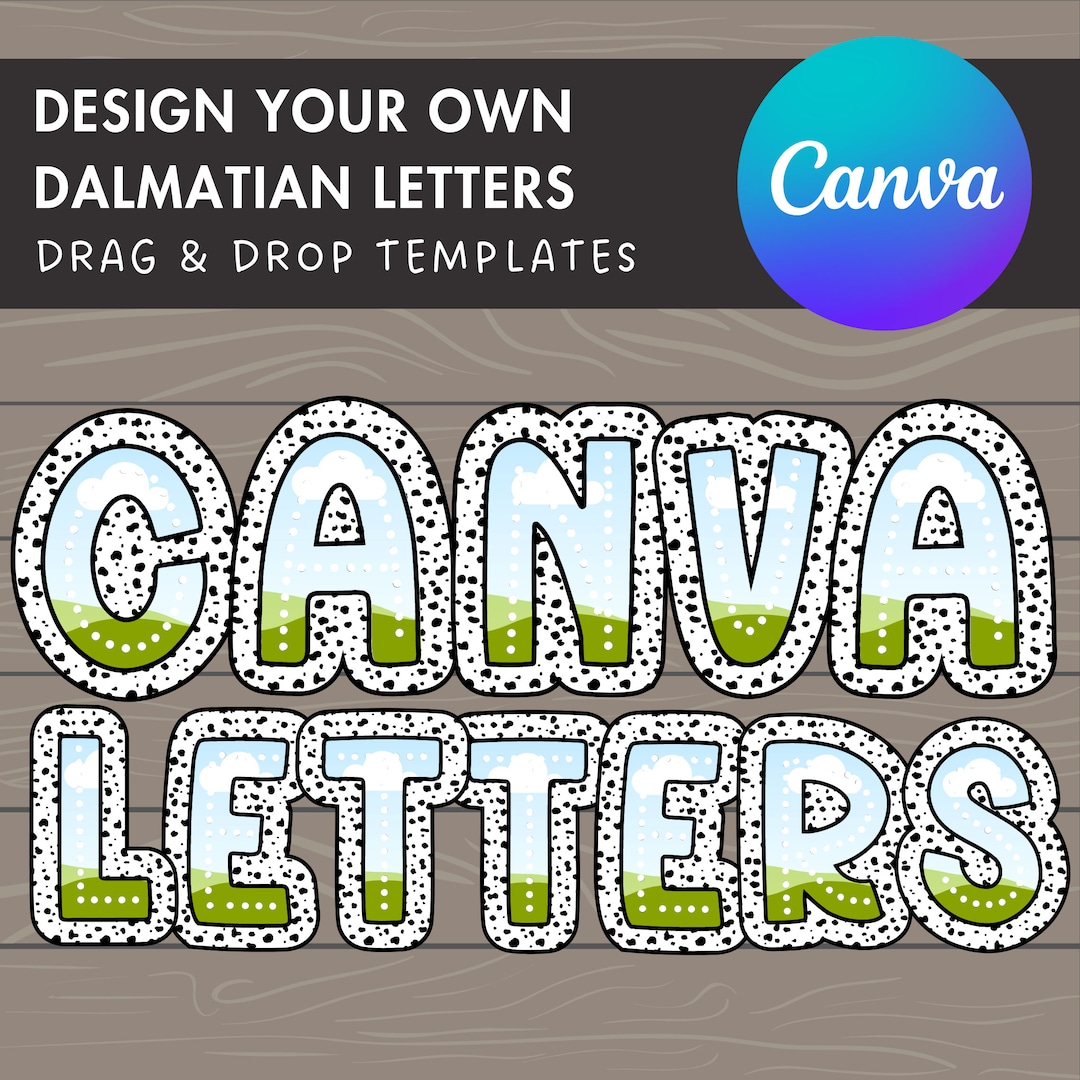 Design Your Own Dalmatian Dots Letters, Dalmatian Alphabet Canva ...