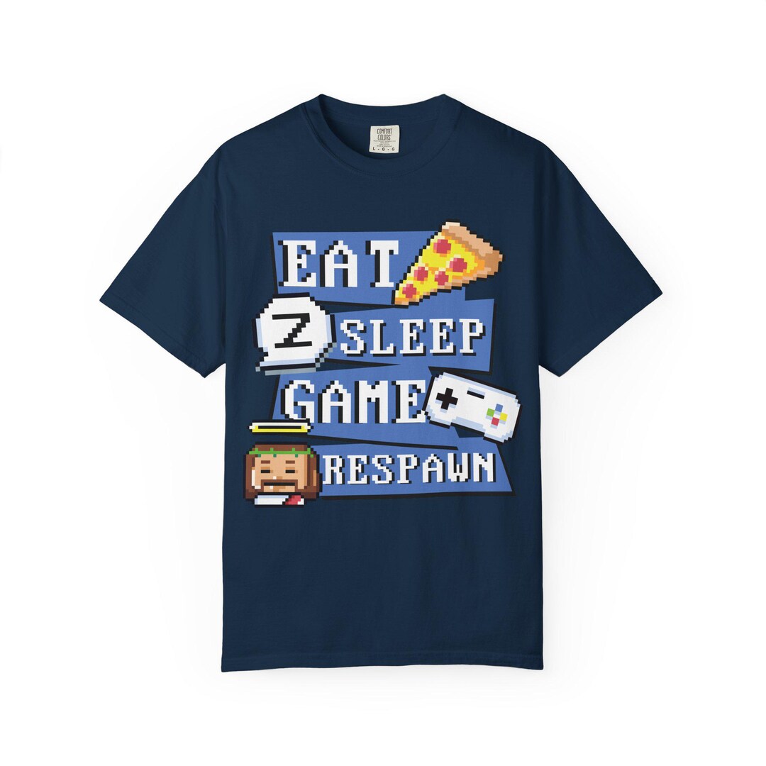 Eat Sleep Game Respawn T-shirt: Comfort Colors Gamer Tee - Etsy